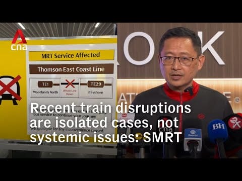 Video: SMRT: Recent train disruptions unrelated, do not point to wider ...
